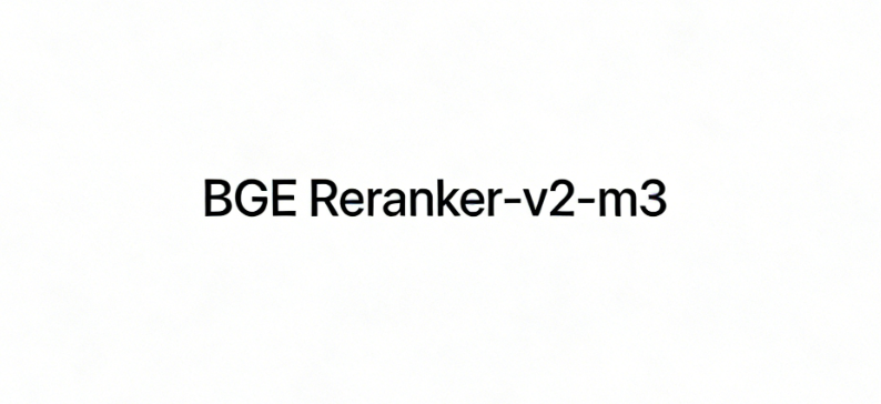 BGE Reranker-v2-m3模型微调实战：领域自适应技术-CSDN博客